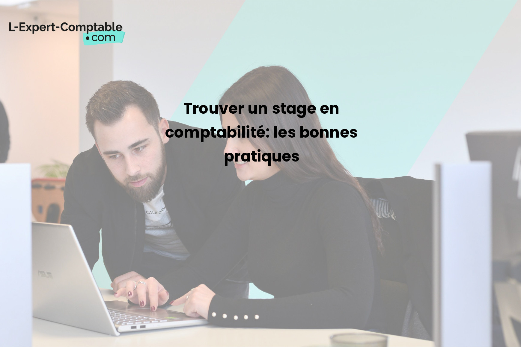 Trouver un stage en comptabilité: les bonnes pratiques