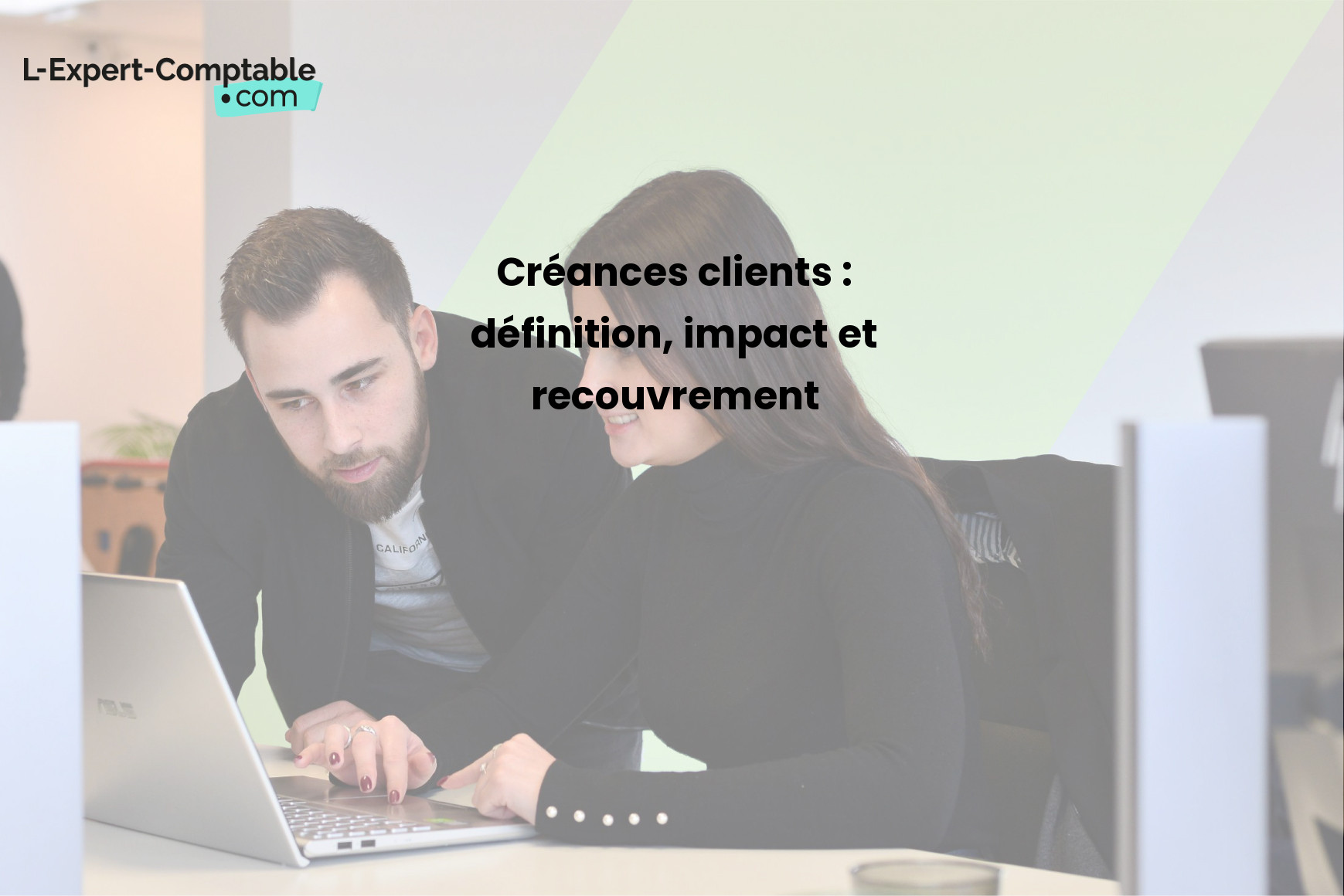 Créances clients : définition, impact et recouvrement