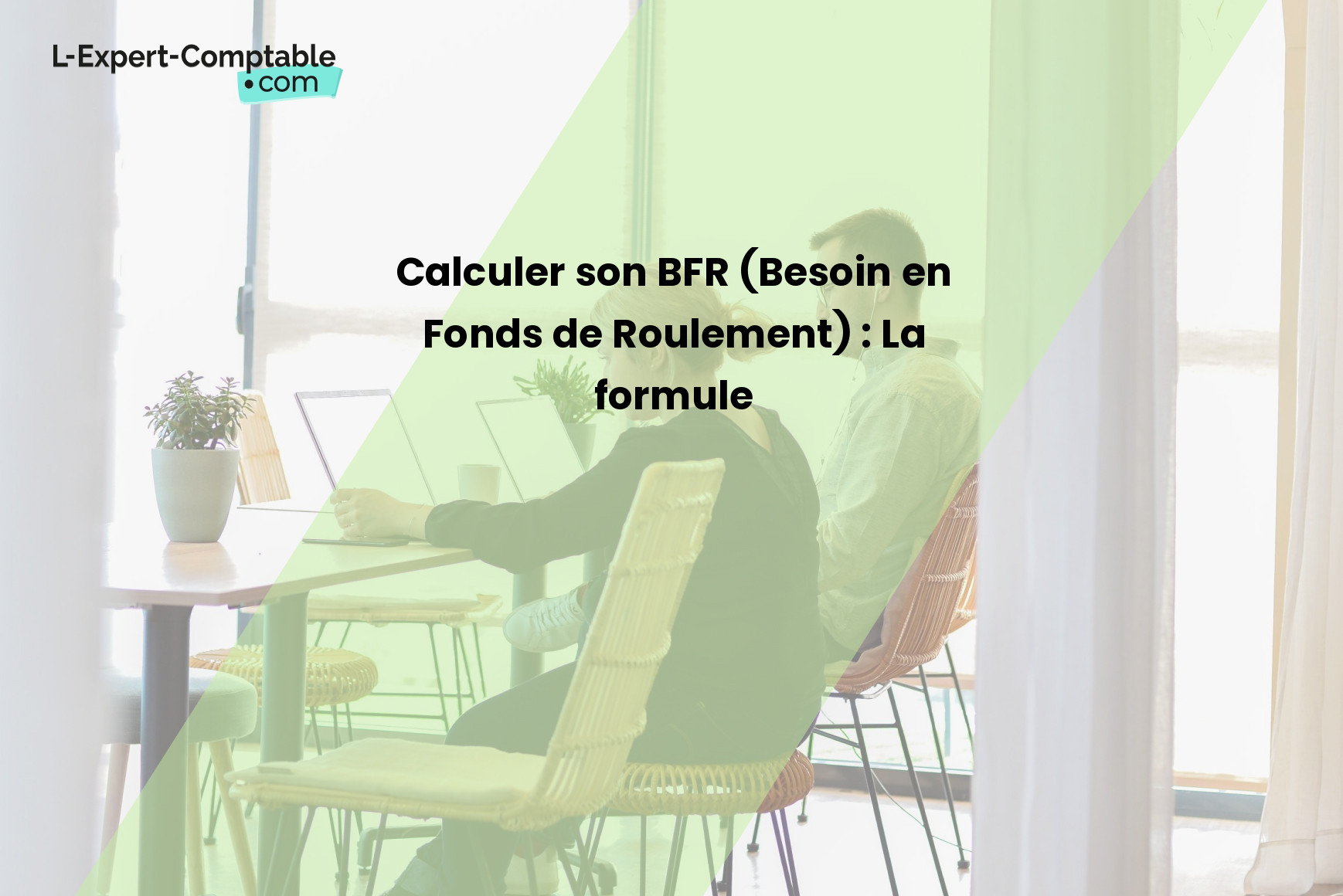 Calculer le BFR (Besoin en Fonds de Roulement)