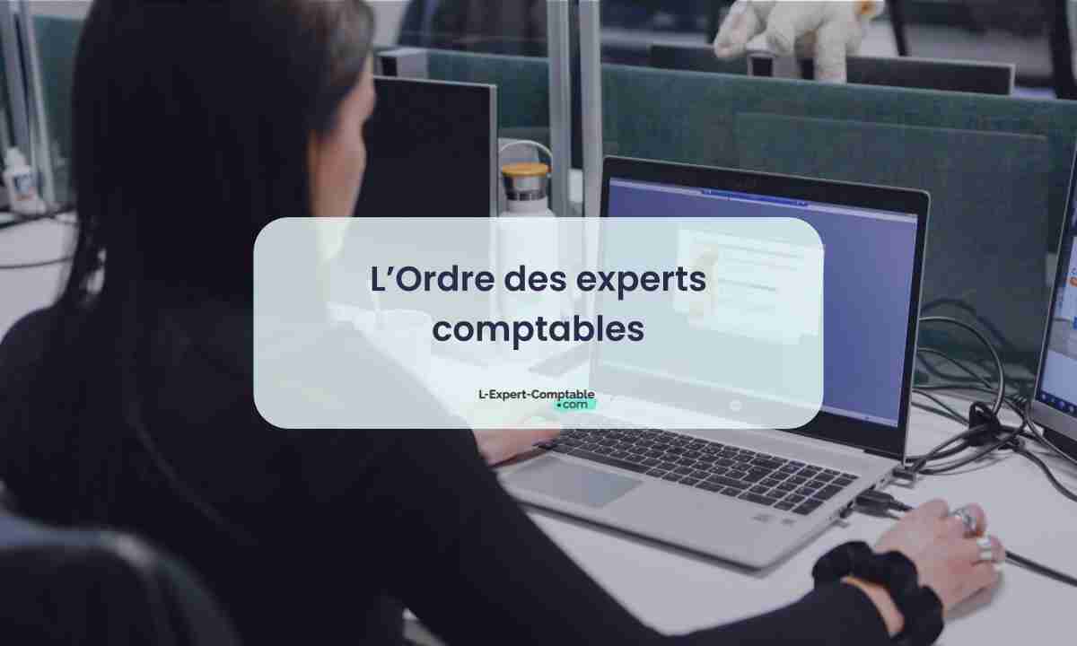 L’Ordre des experts comptables