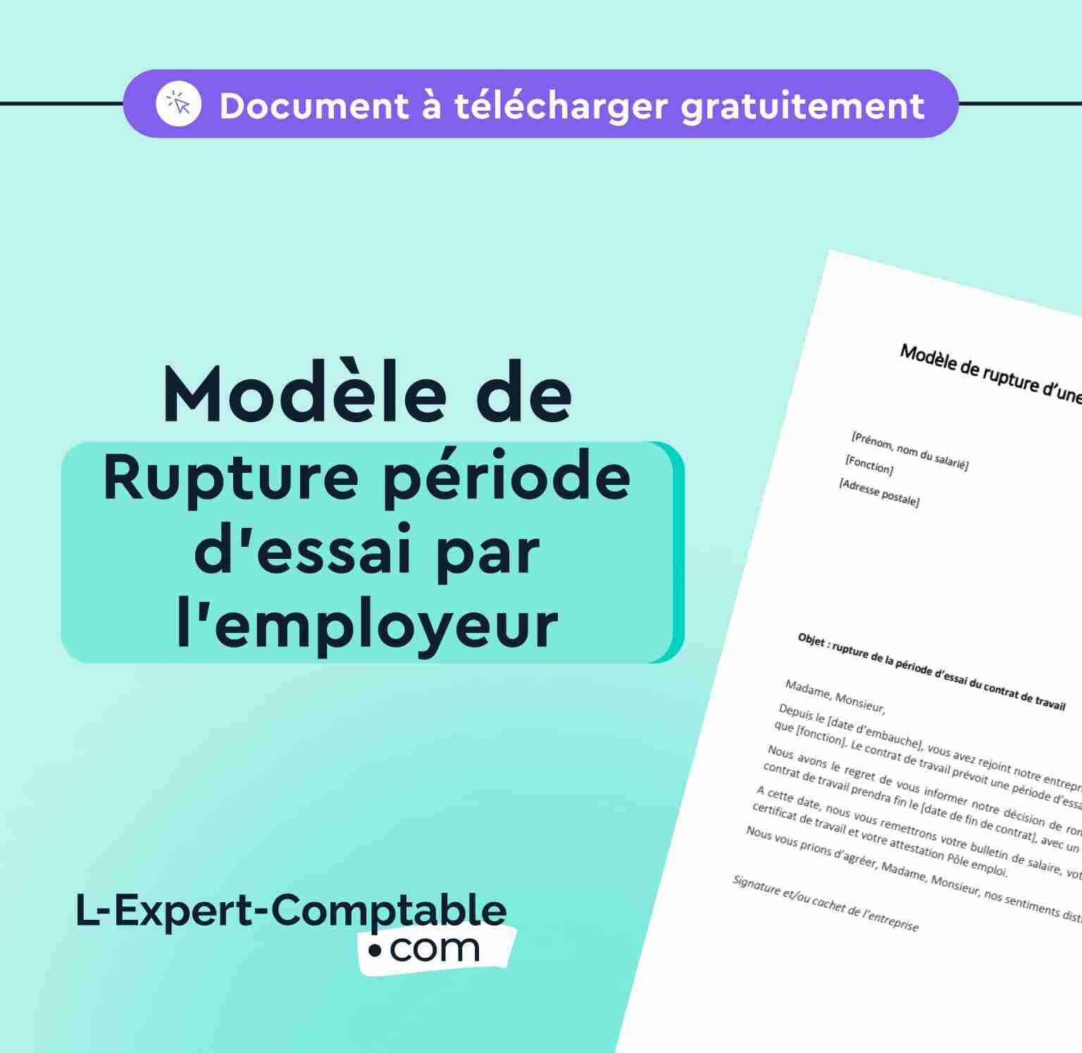 Modèle - Rupture période d'essai par l'employeur